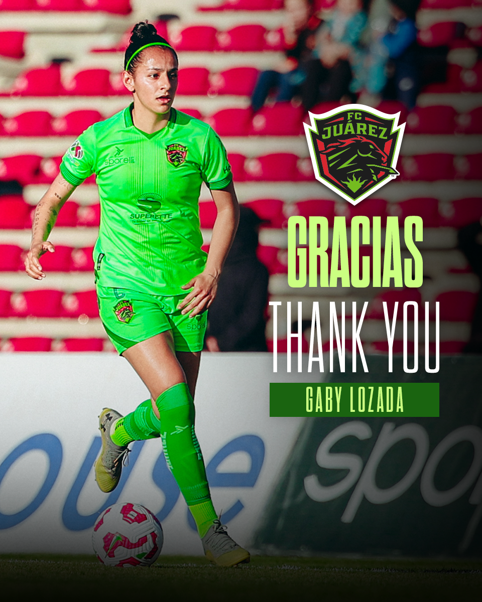 Culmina el vínculo de Ana Gaby Lozada con FC Juárez Femenil - FC Juarez